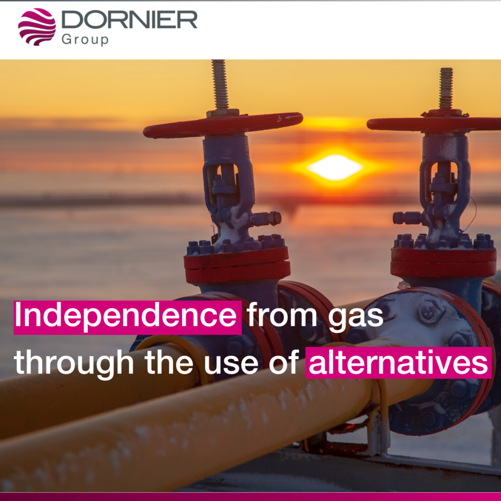 Increase independence from gas by using alternatives - Dornier Group